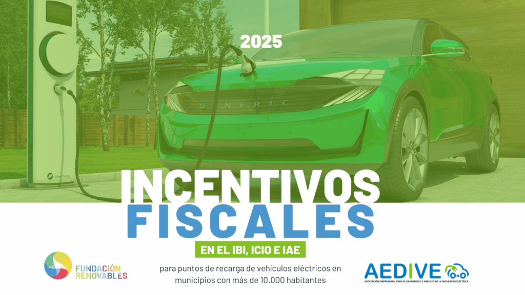 Incentivos fiscales en el IBI, ICIO e IAE para puntos de recarga - Fundación Renovables